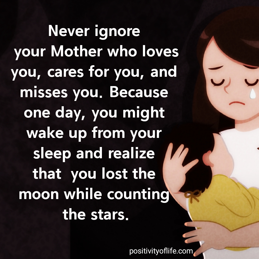 Never Ignore Your Mother